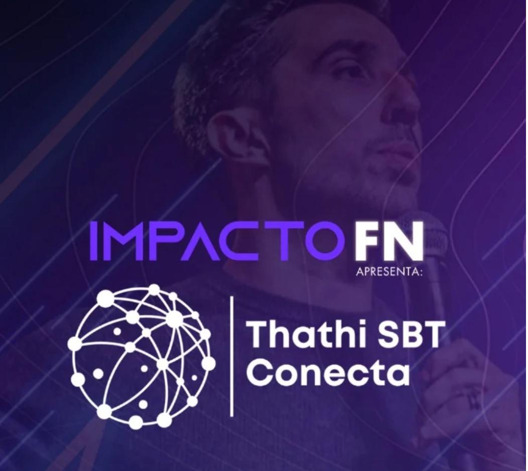 Thathi SBT Conecta quer alavancar negócios por meio de estratégias ...